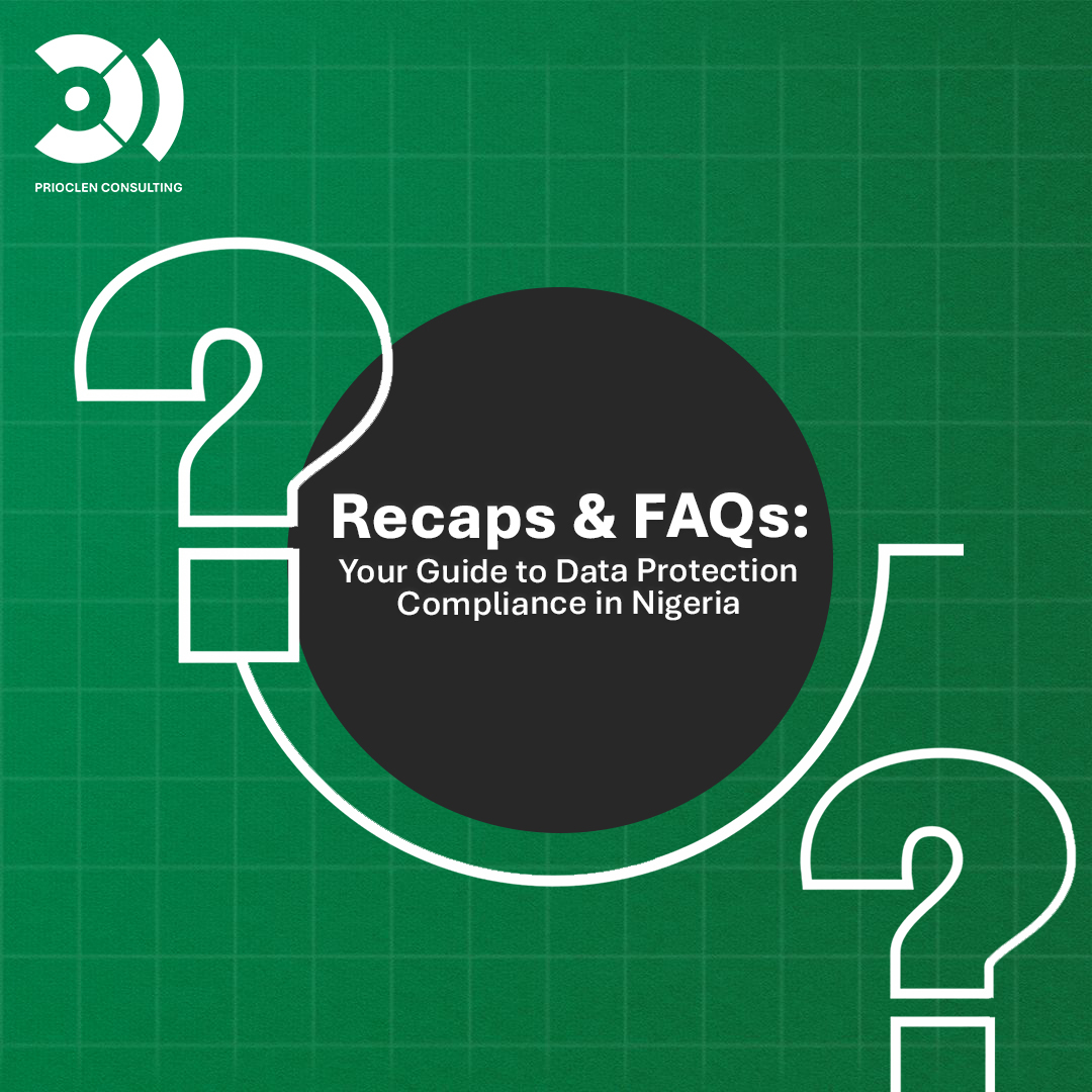 Recap & FAQs: Your Guide to Data Protection Compliance in Nigeria